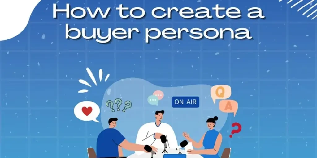 4 Simple Steps to Creating a Buyer Persona 4 Simple Steps to Creating a Buyer Persona