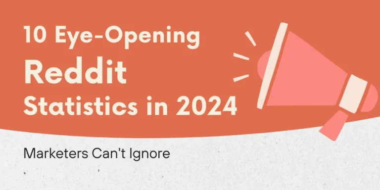 10 Eye-Opening Reddit Statistics Marketers Can't Ignore in 2024 10 Eye-Opening Reddit Statistics Marketers Can't Ignore in 2024