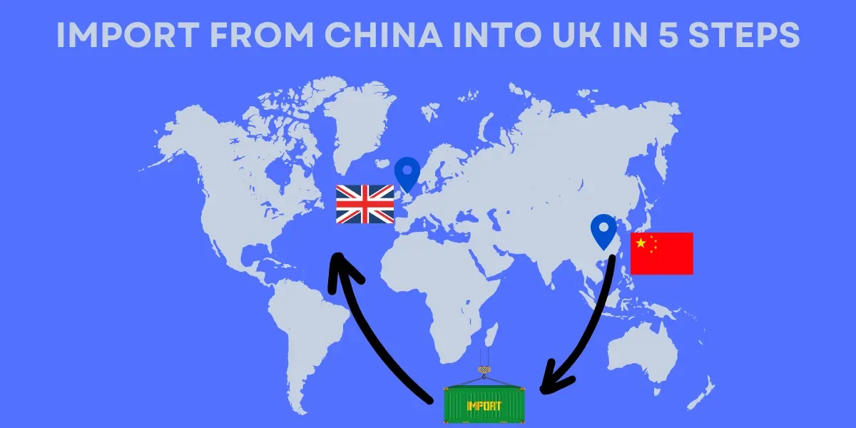 Importing Into the UK From China Simplified in 5 Steps